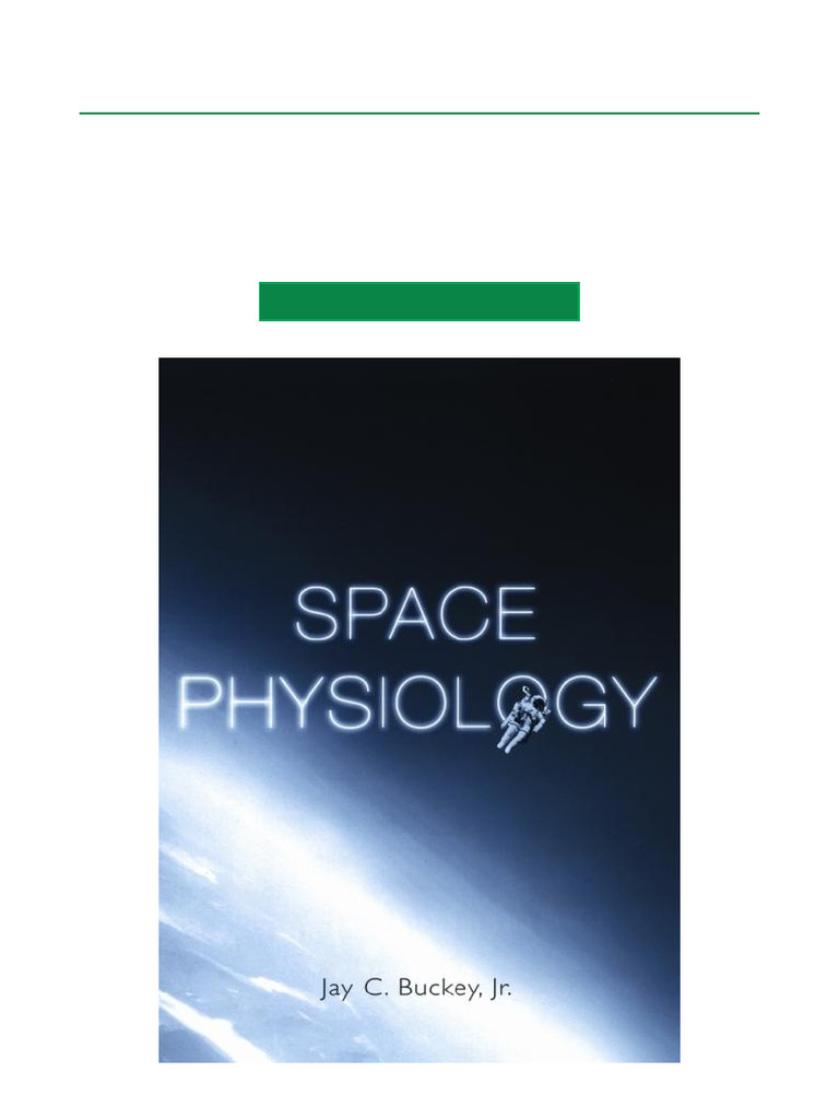 Space Physiology PDF DOCX Download | PDF | Mars | Human Spaceflight