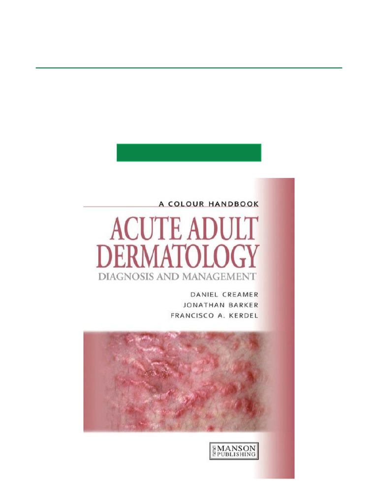 Acute Adult Dermatology Diagnosis and Management A Colour Handbook 1st Edition Accessible PDF ...