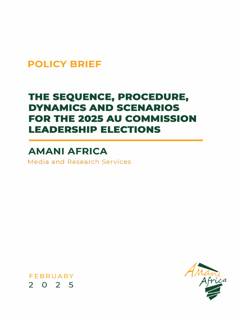 The Sequence Procedure Dynamics and Scenarios For The 2025 AU Commission Leadership Elections ...
