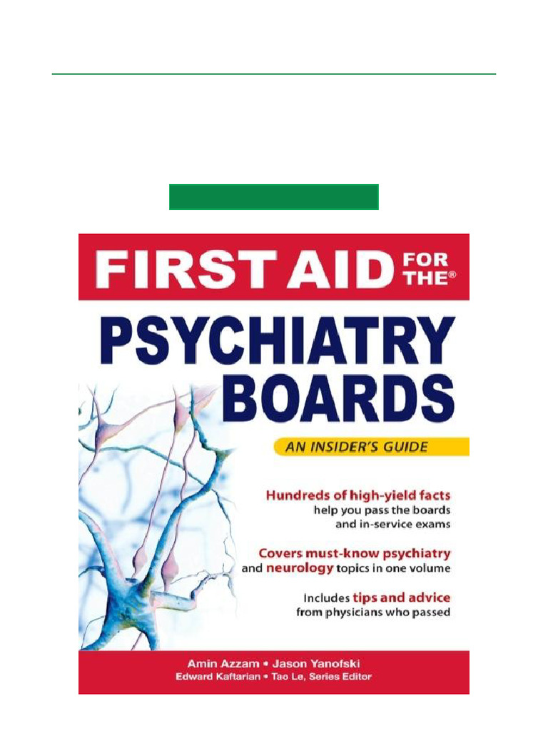 First Aid for Psychiatry Boards Guide | PDF | Neurology | Doctor Of ...
