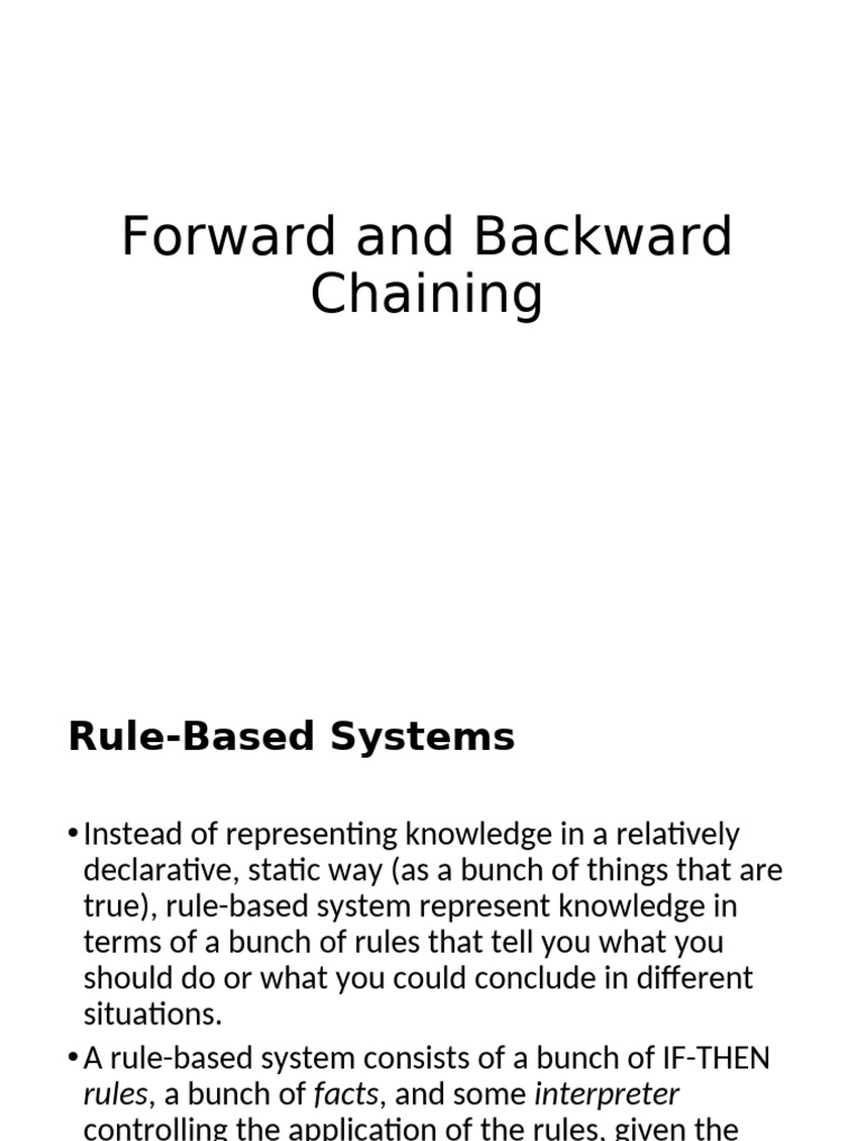 Lecture Nine- Forward Chaining and Backward Chaining | PDF | Hypothesis | Memory