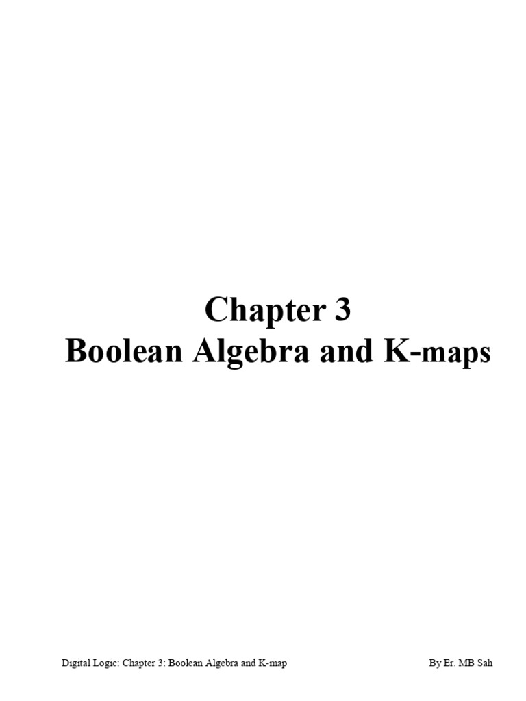 Digital Logic Chapter 3 Boolean Algebra and K-Maps | PDF | Boolean Algebra | Teaching Mathematics