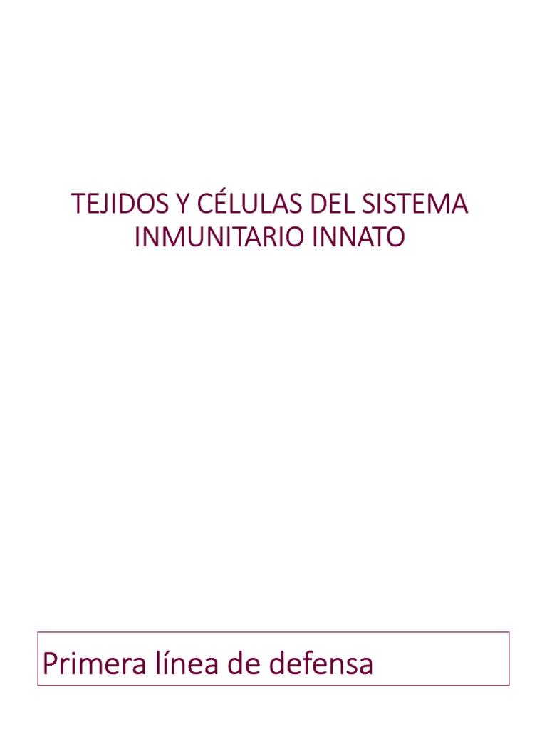2 BARRERAS Y CÉLULAS DEL SISTEMA INMUNITARIO 2025 (Primera Parte) | PDF | Leucocito | Inflamación