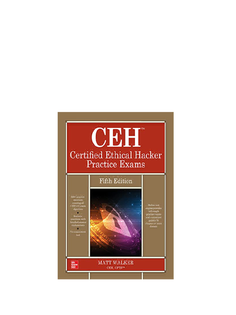 Ceh Certified Ethical Hacker Practice Exams, 5Th Edition Matt Walker ...
