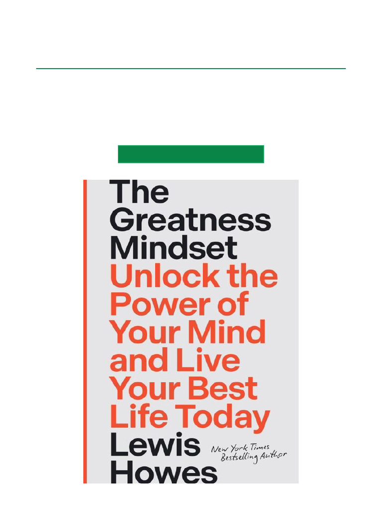 The Greatness Mindset Unlock The Power of Your Mind and Live Your Best ...
