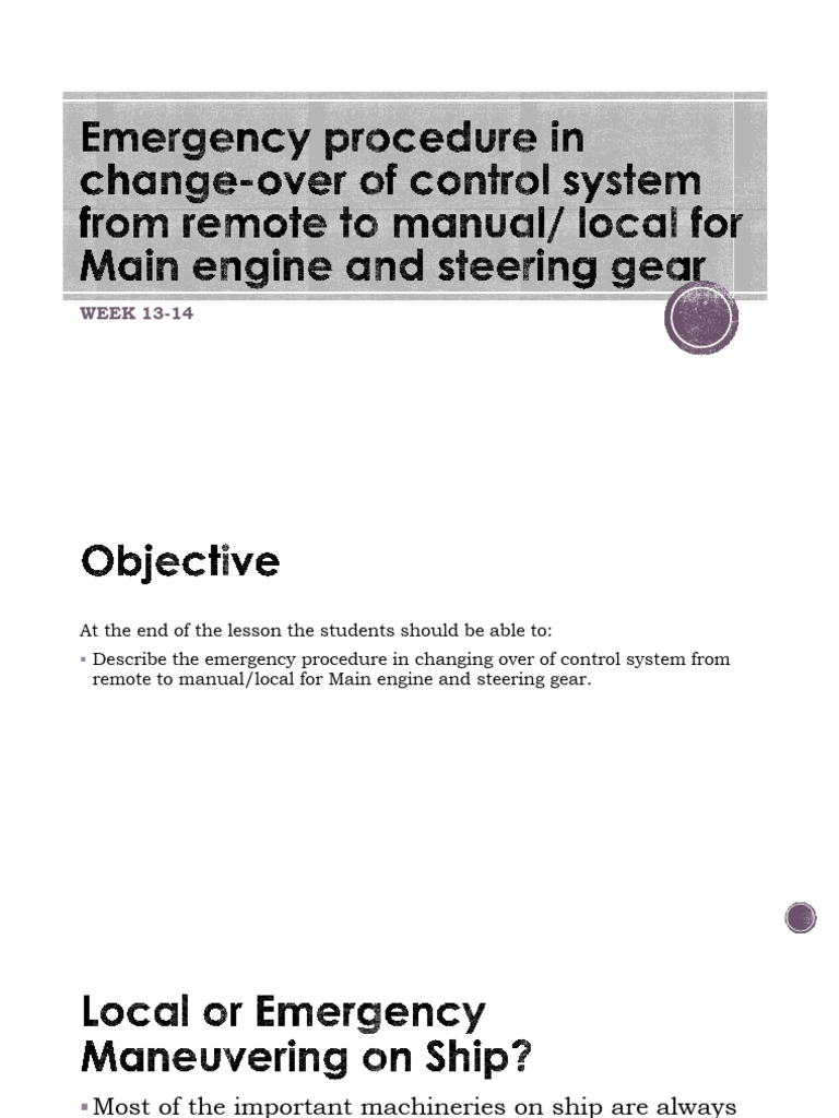 WEEK 13 14 Emergency Procedure in Change Over of Control System From ...