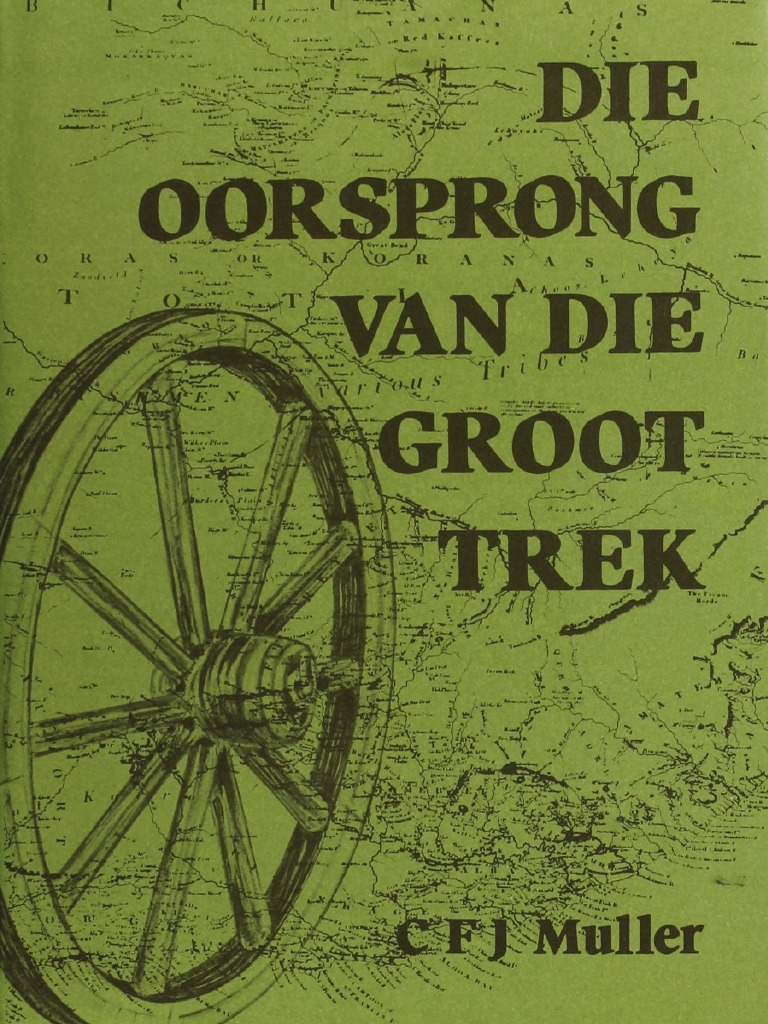 Die Oorsprong Van Die Groot Trek | PDF