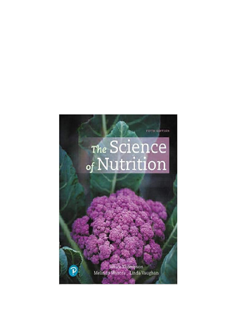 (Ebook PDF) The Science of Nutrition 5th Edition by Janice J. Thompson ...
