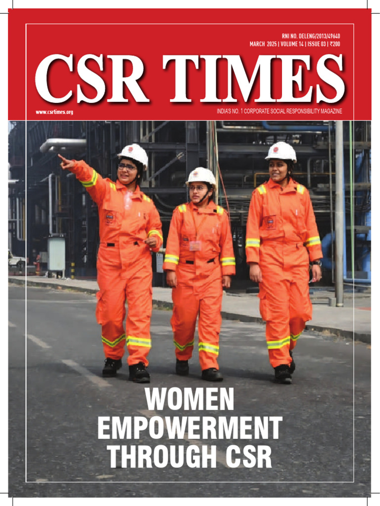 CSR Times March Issue | PDF | Corporate Social Responsibility | Empowerment