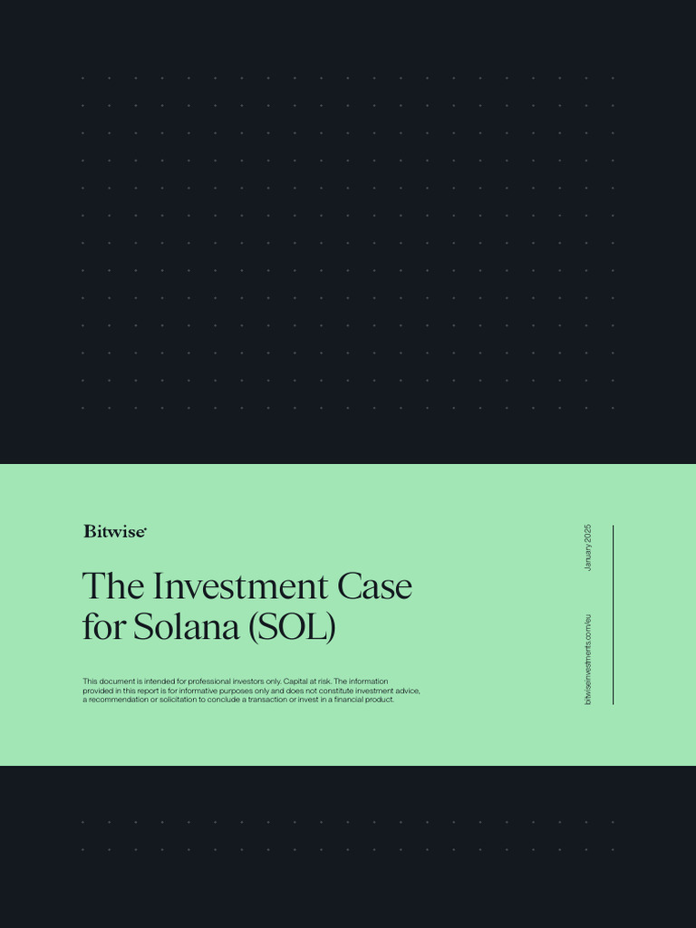 Bitwise Eurupe the Investment Case for Solana SOL | PDF | Cryptocurrency | Computer Network