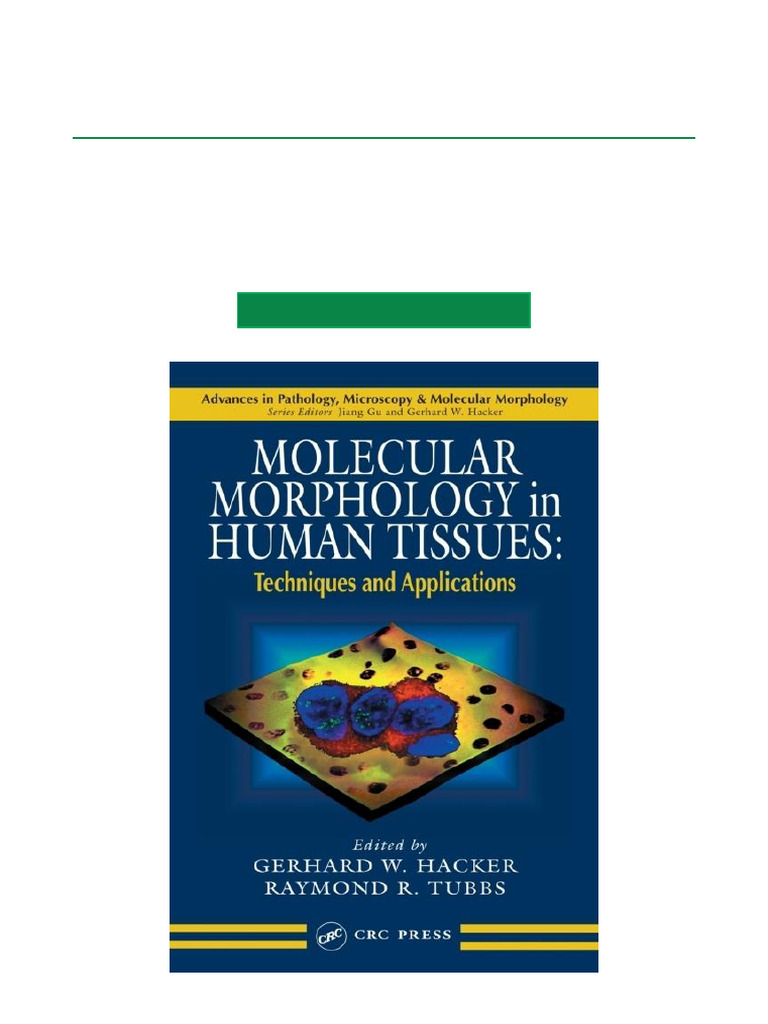 Molecular Morphology in Human Tissues Techniques and Applications, 1st ...