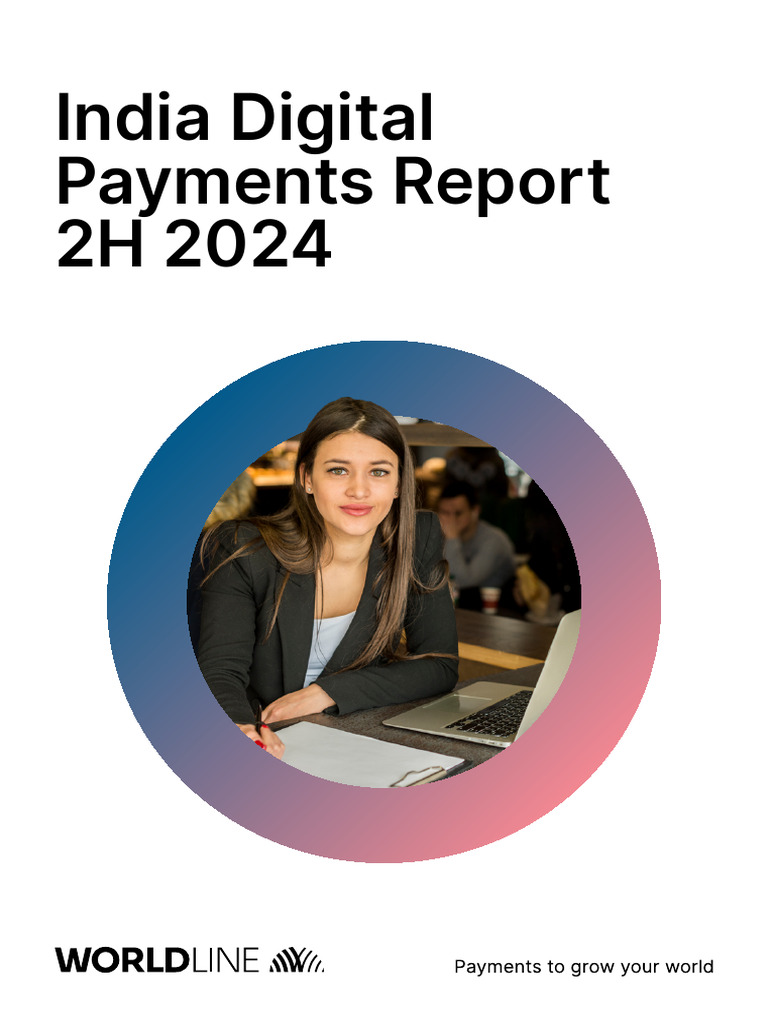Worldline India Digital Payments Report 2H 2024 | PDF | Point Of Sale ...