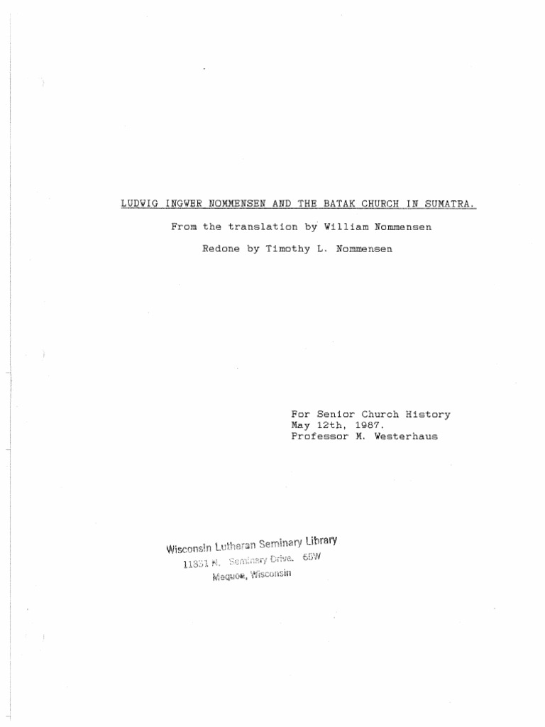 LUDWIG INGWER NOMMENSEN AND THE BATAK CHURCH IN SUMATRA. From the ...