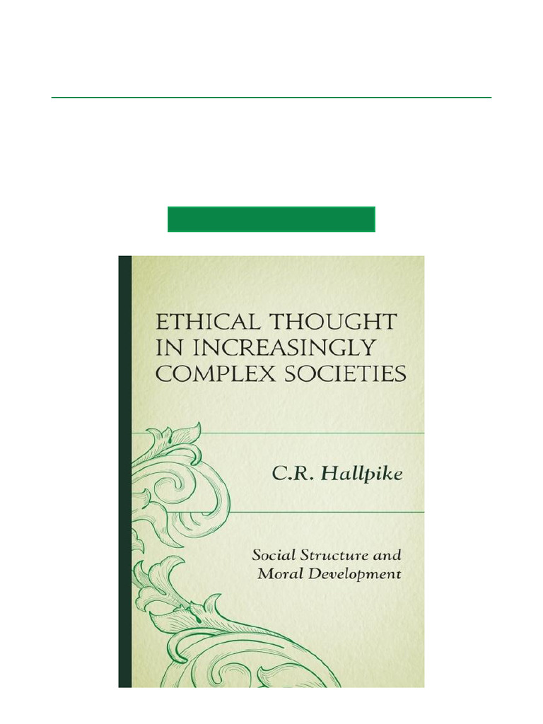 Ethical Thought in Increasingly Complex Societies Social Structure and ...
