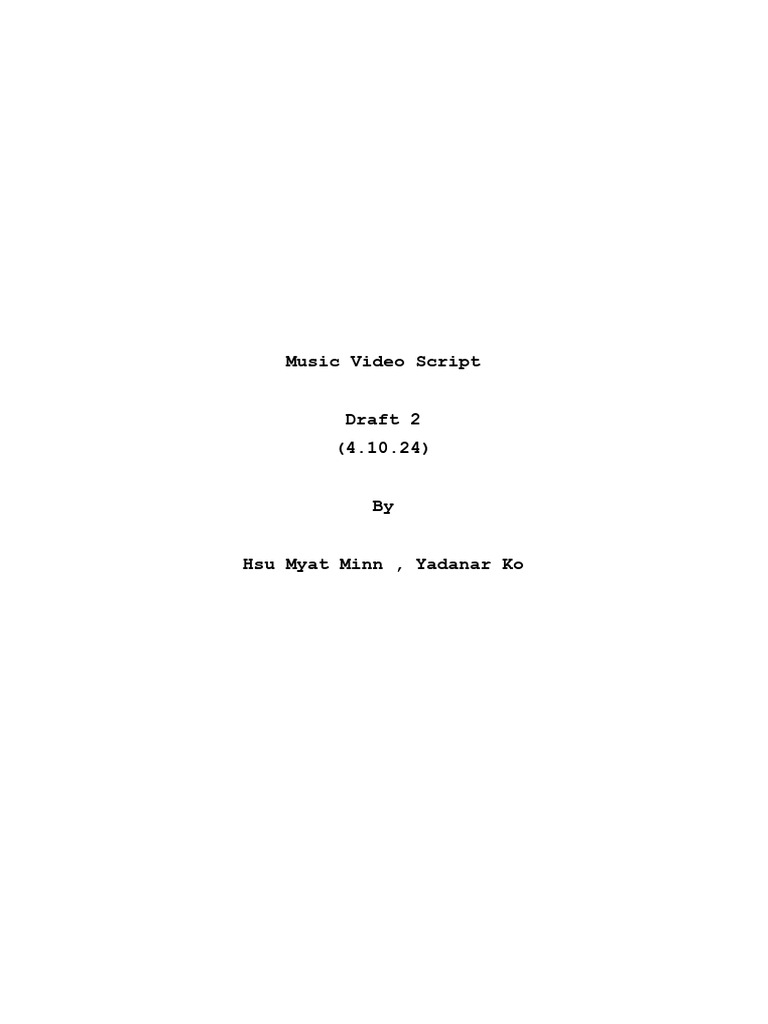 MV Script For Thidingyut Nya Lay Ta Nya (Yuzana) | PDF