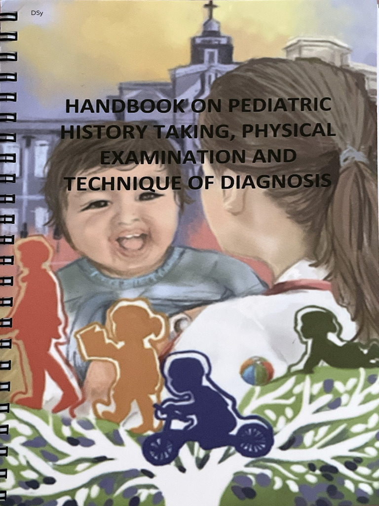 UST PEDIA BLUE BOOK Handbook On Pediatric History Taking, Physical ...