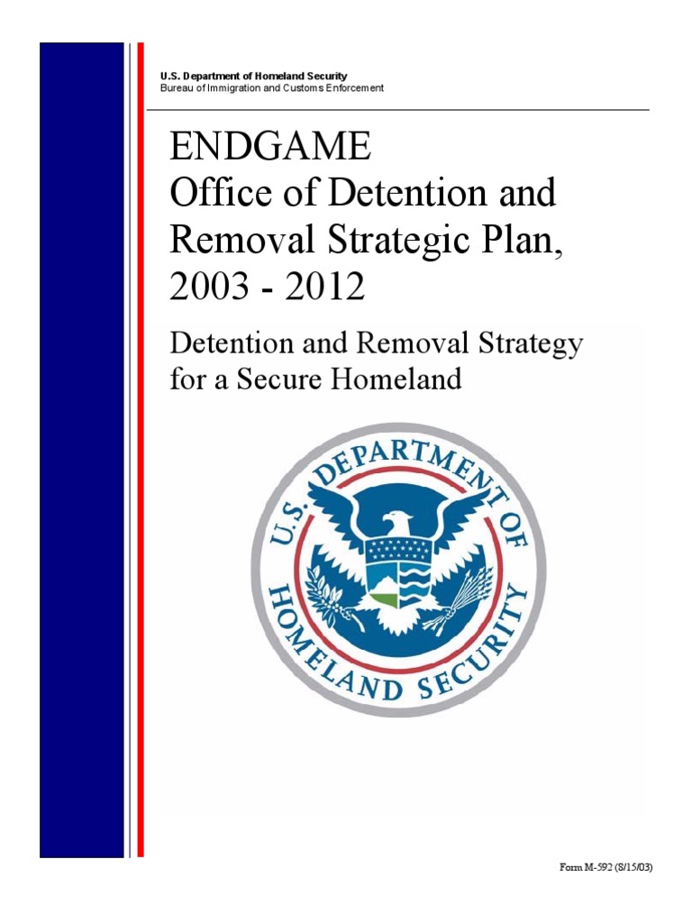 Endgame DHS Strategic Plan | PDF | U.S. Immigration And Customs ...