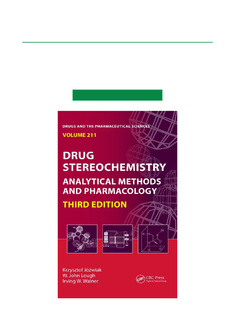 Drug Stereochemistry Analytical Methods and Pharmacology, Third Edition ...