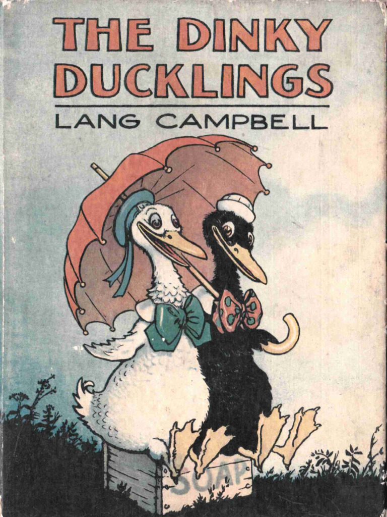 The Dinky Ducklings by Lang Campbell | PDF | Project Gutenberg