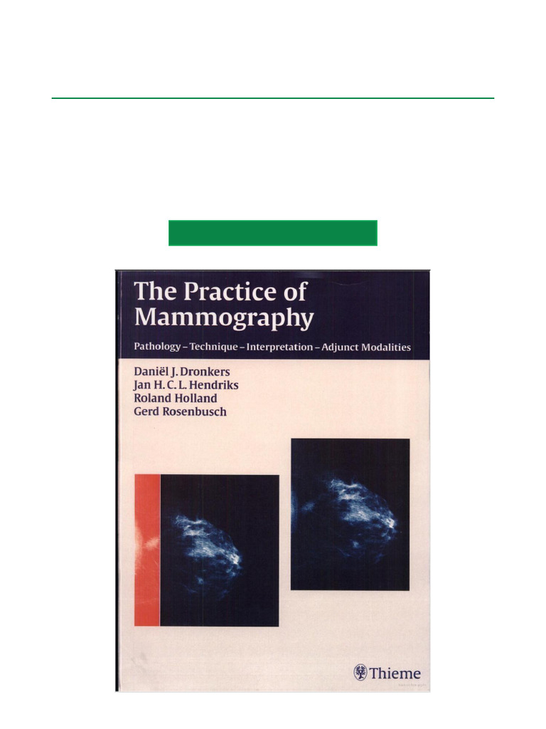 The Practice of Mammography Pathology Technique Interpretation Adjunct ...