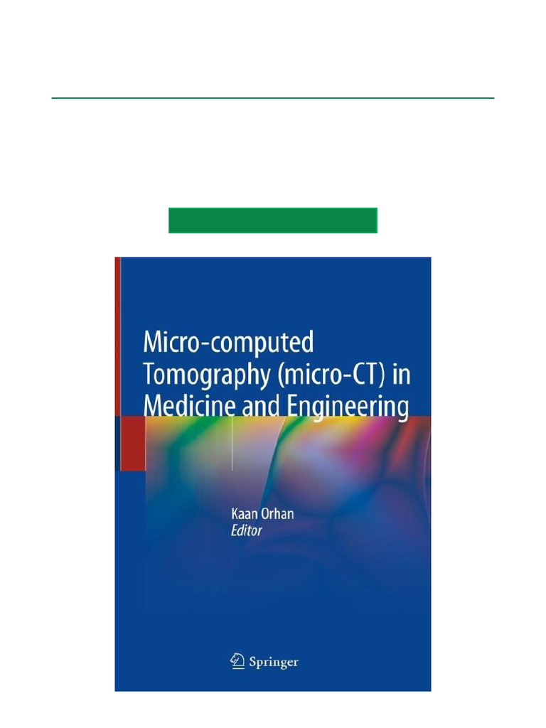 Micro Computed Tomography (Micro CT) in Medicine and Engineering Google Drive Download | PDF | X ...