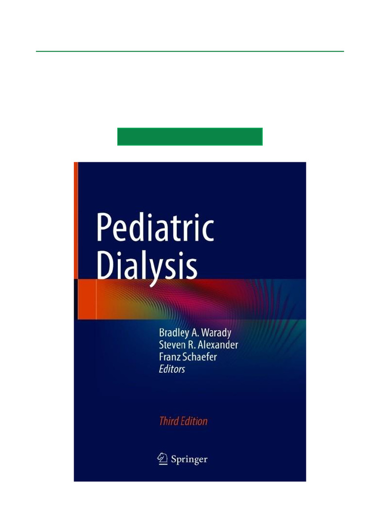 Pediatric Dialysis: 3rd Edition Overview | PDF | Nephrology | Doctor Of ...