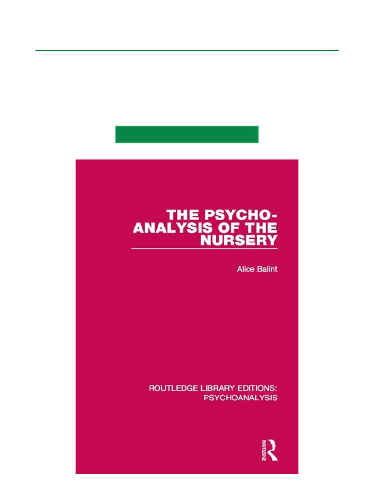 The Psycho Analysis of The Nursery, 1st Edition Unlimited Download ...