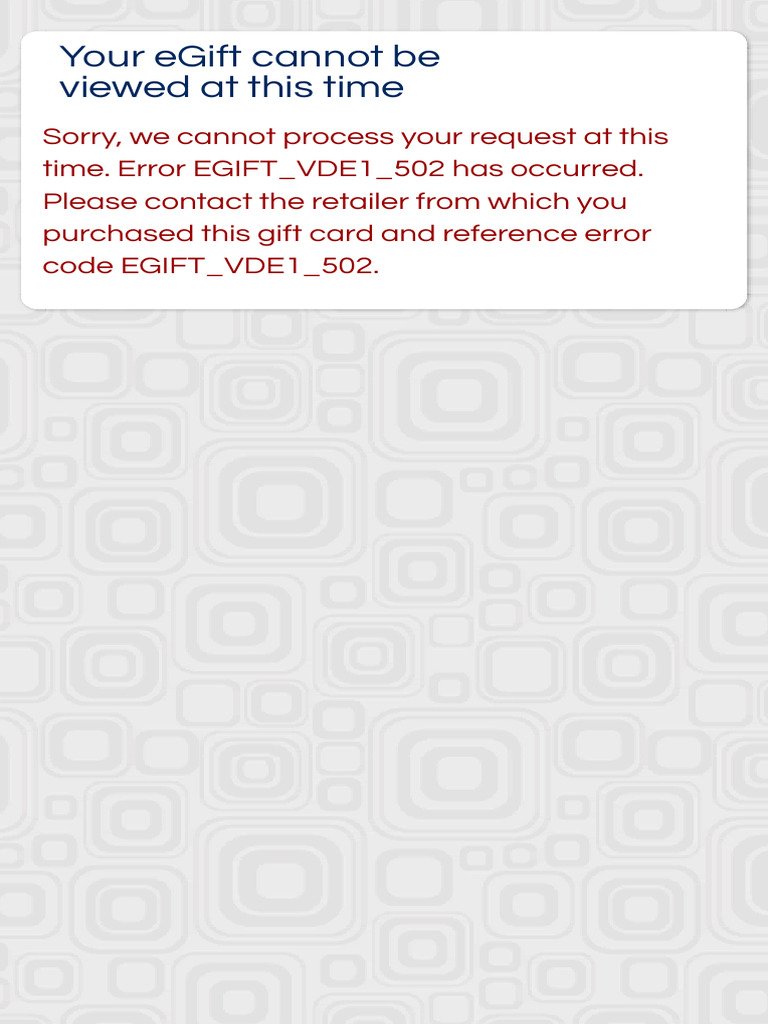 eGift Viewing Error: EGIFT_VDE1_502 | PDF