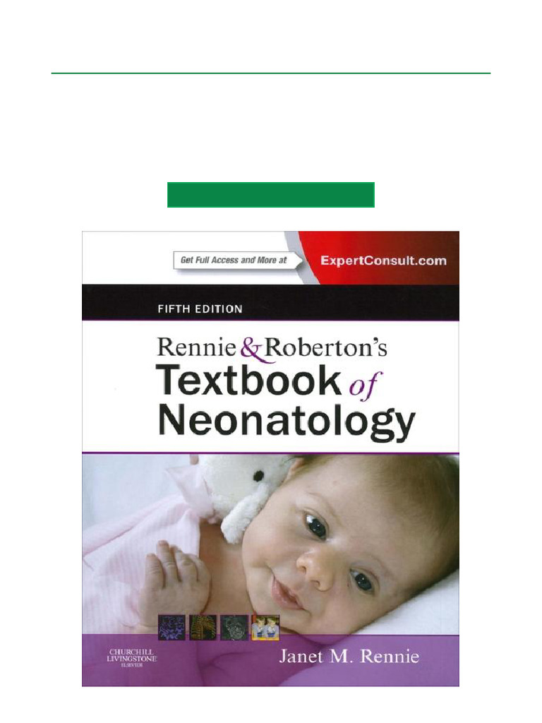 Rennie & Roberton's Textbook of Neonatology, 5th Edition Final Version ...