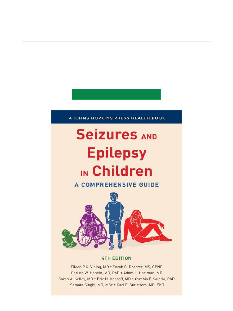 Seizures and Epilepsy in Children A Comprehensive Guide - 4th Edition Full Ebook Access | PDF ...