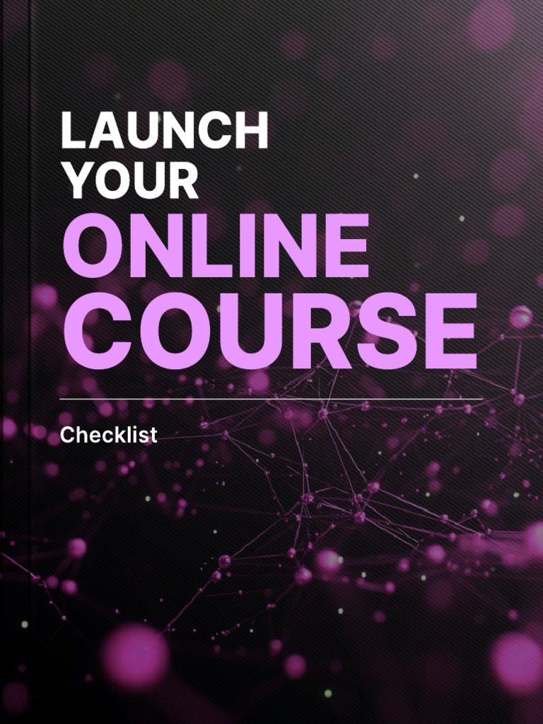 Launch Your Online Course - Checklist | PDF | Educational Technology