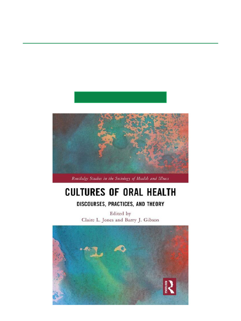 Cultures of Oral Health: Practices & Theory | PDF | Dentistry | Cost Of ...