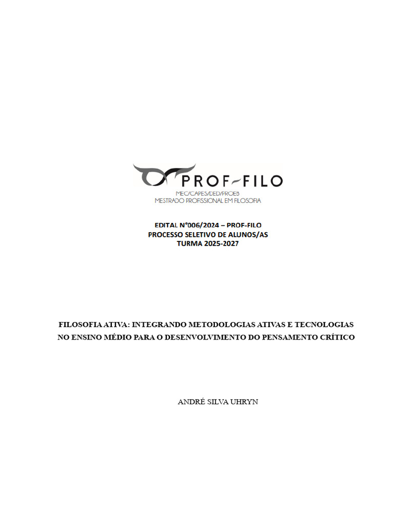 004 PROJETO Mestrado - André Silva Uhryn - FILOSOFIA ATIVA - INTEGRANDO METODOLOGIAS ATIVAS E ...
