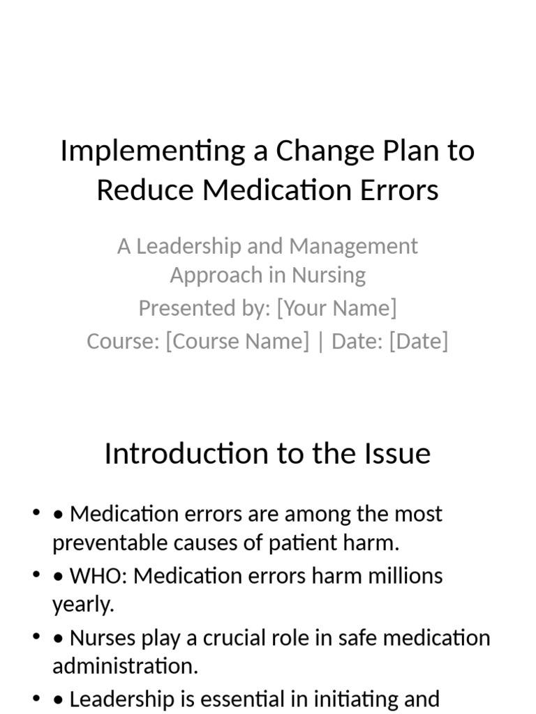 Change Plan Medication Errors Nursing | PDF | Patient Safety | Medical ...