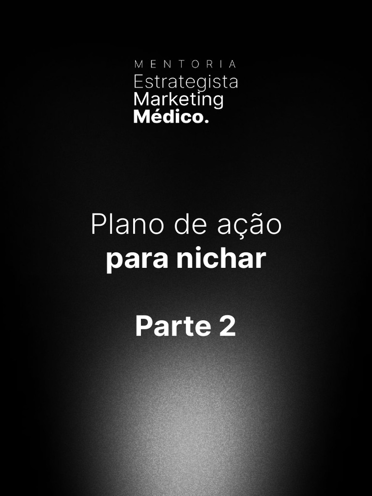 MEMM - Plano de Ação para Nichar - Parte 2 | PDF