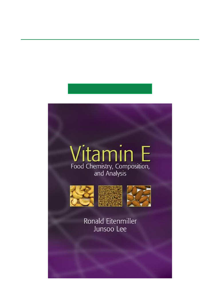 Vitamin E Food Chemistry, Composition, and Analysis 1st Edition ...