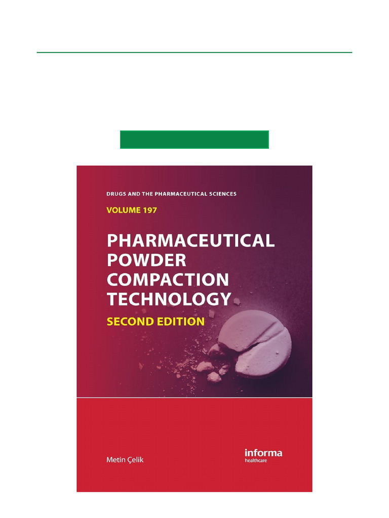 Pharmaceutical Powder Compaction Technology 2nd Edition Full Text PDF ...