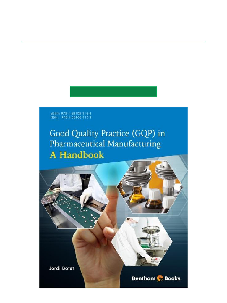 Good Quality Practice (GQP) in Pharmaceutical Manufacturing A Handbook - 1st Edition PDF DOCX ...