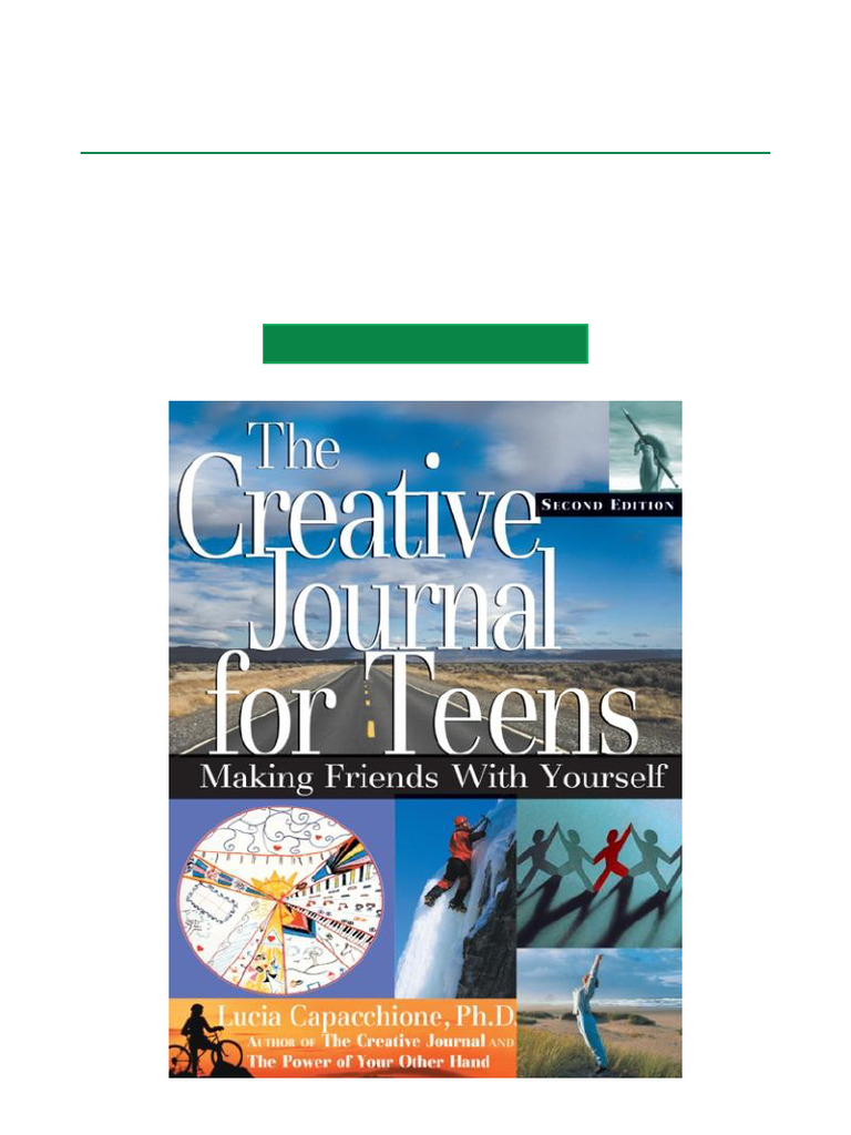 The Creative Journal For Teens, Second Edition Making Friends With ...