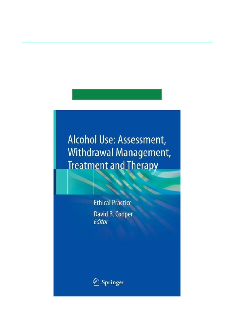 Alcohol Use Assessment & Treatment Guide | PDF | Substance Abuse ...