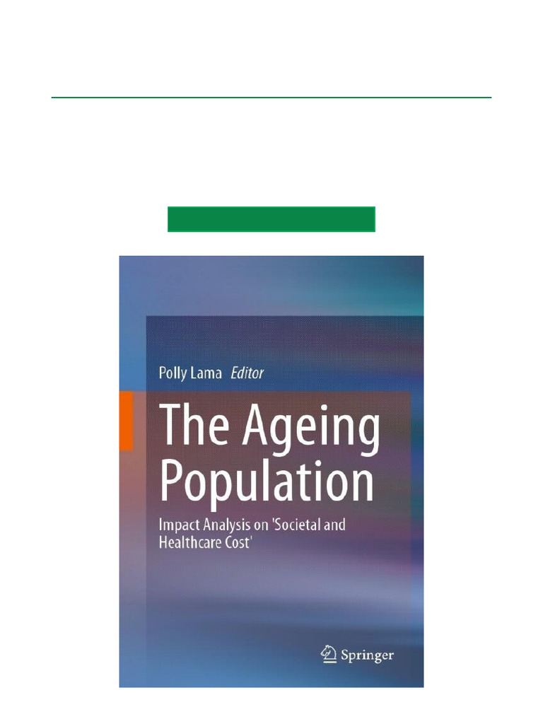 The Ageing Population Impact Analysis On 'Societal and Healthcare Cost ...