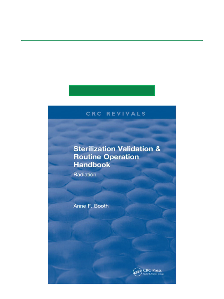 Revival Sterilization Validation and Routine Operation Handbook (2001) Radiation 1st Edition ...