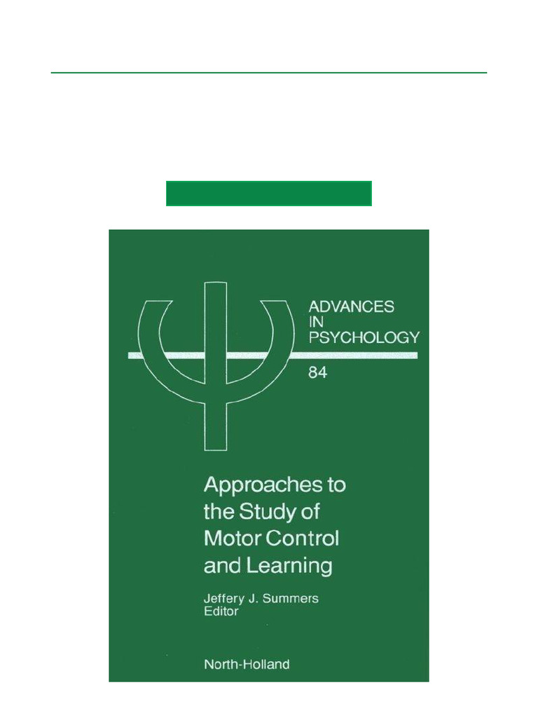 Approaches To The Study of Motor Control and Learning Digital DOCX ...