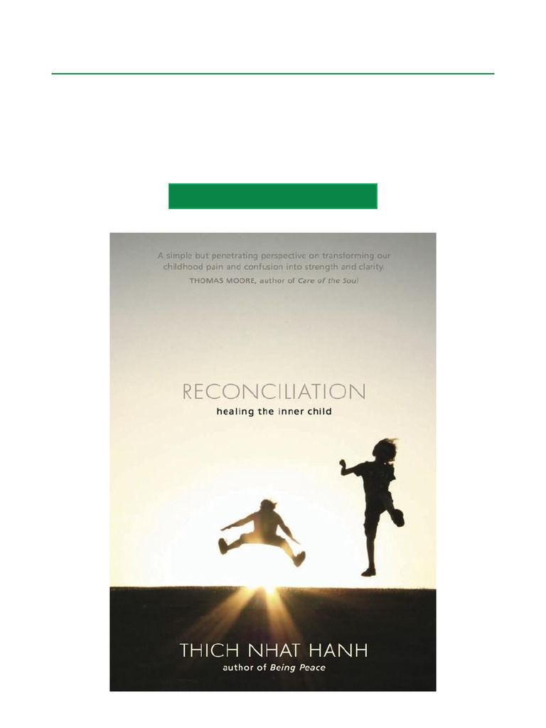 Reconciliation Healing The Inner Child (FULL VERSION DOWNLOAD) | PDF ...