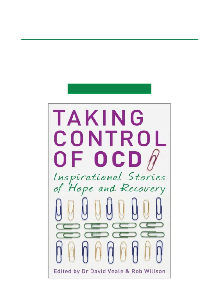 Taking Control of OCD Inspirational Stories of Hope and Recovery High ...