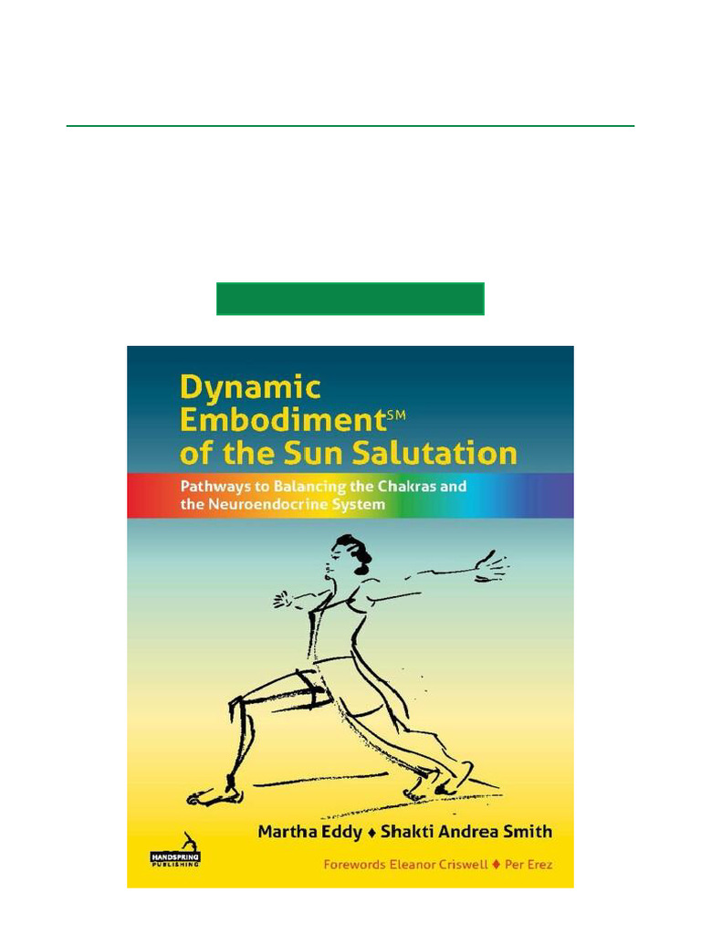 Dynamic Embodiment® of The Sun Salutation Pathways To Balancing The Chakras and The ...