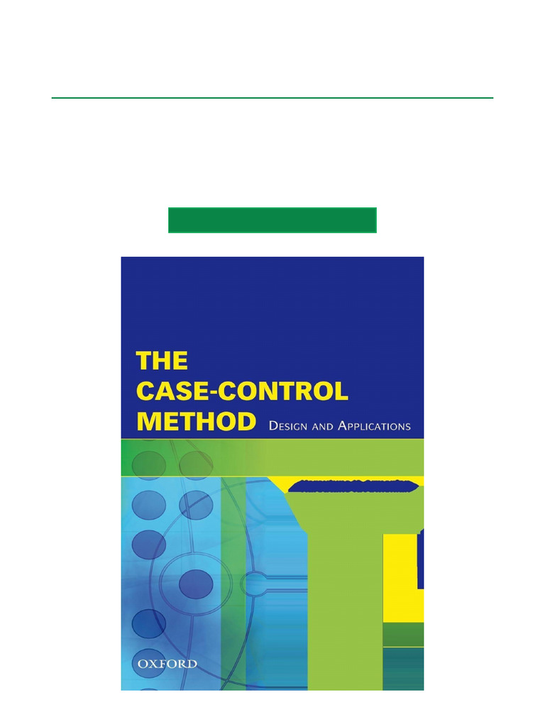 The Case Control Method Design and Applications 1st Edition ...