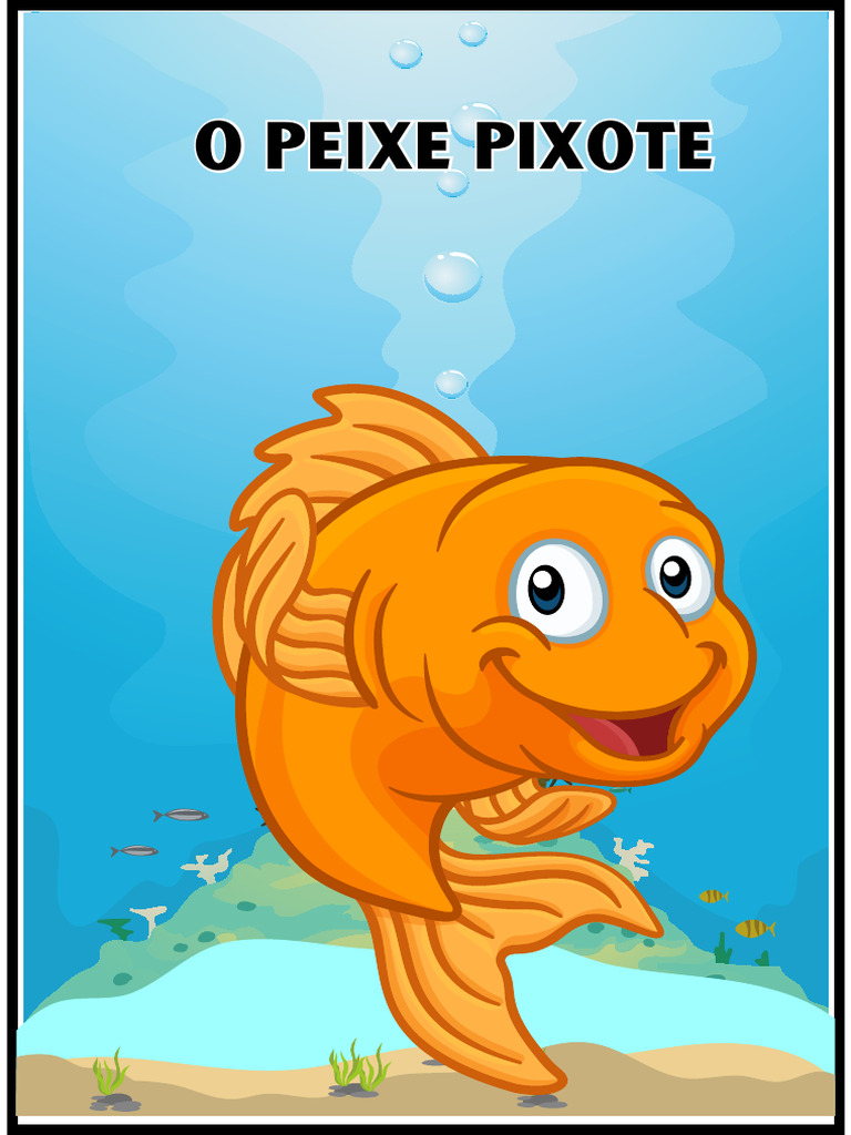 1) História o Peixe Pixote | PDF