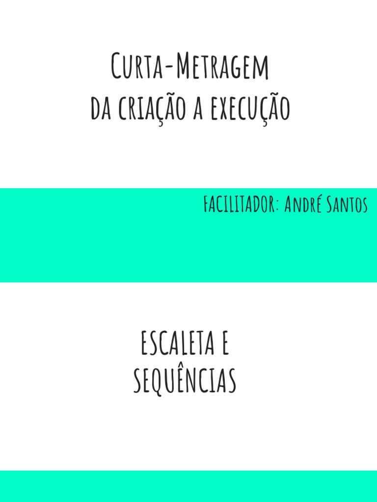 Aula 03 (Escaleta e Sequencias) | PDF | Roteiro | Narrativa