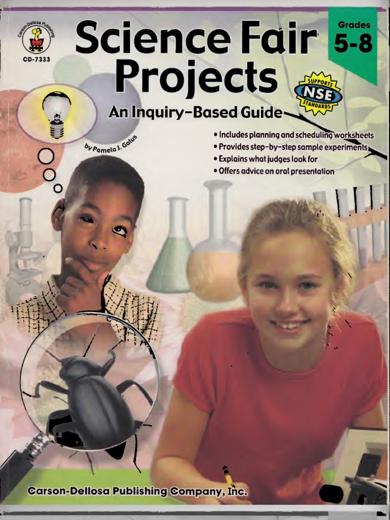 Science Fair Projects An Inquiry - Based Guide Grades 5-8 | PDF